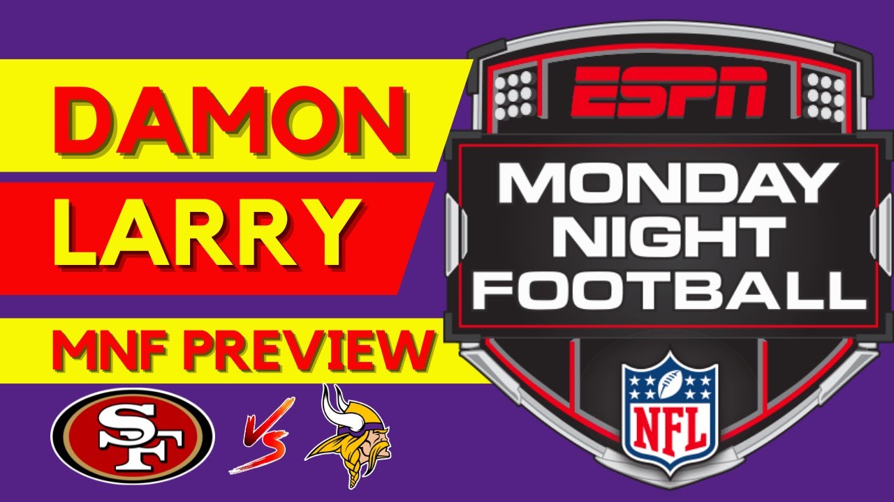 Preview 49ers v Vikings w/ Damon & Larry - YouTube