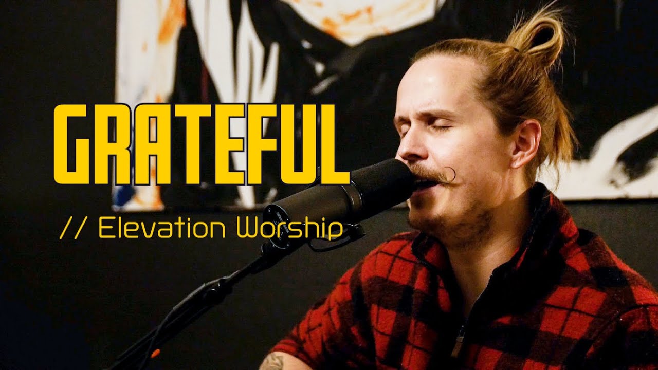 Grateful | Elevation Worship | Valley Vegas Church (Acoustic Cover) - YouTube