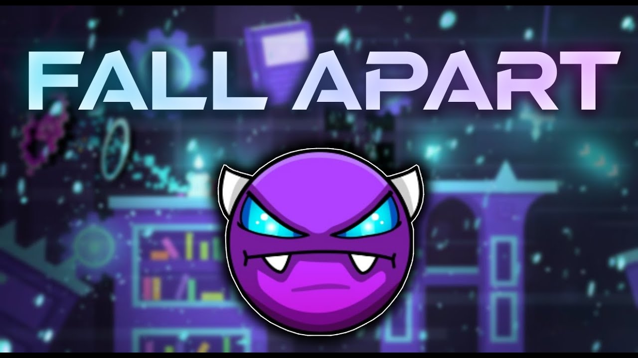 WORK OF ART! // "Geometry Dash" - Fall Apart By: bli (Easy Demon) - YouTube