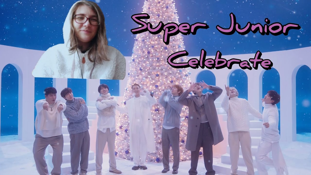 SUPER JUNIOR 슈퍼주니어 'Celebrate' reaction by a kpop fan since 2010 - YouTube