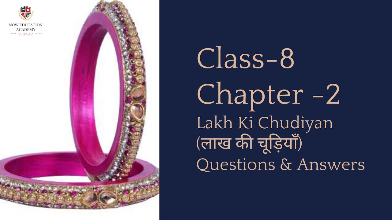 Class VIII Chapter lakh Ki Chudiyan Question Answers YouTube class-viii-chapter-lakh-ki-chudiyan-question-answers-youtube