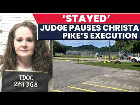 Live: U.S. district court stays execution of Christa Pike