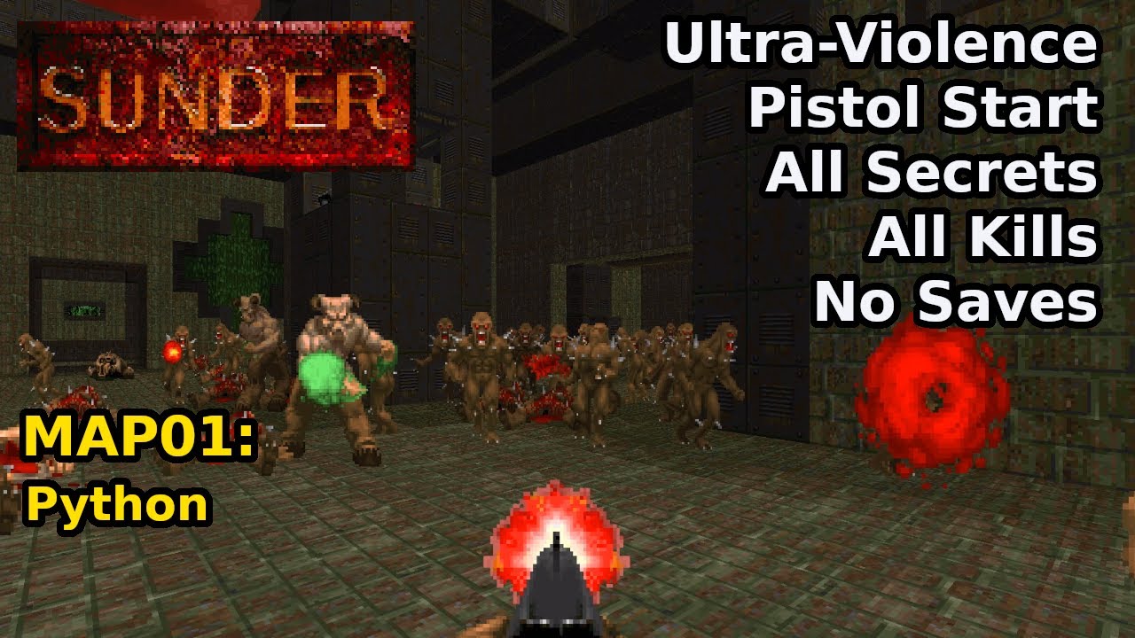 Sunder (2009) - MAP01: Python (Ultra-Violence 100%) - YouTube