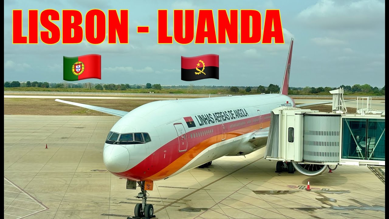 TAAG Angola B777-300ER (ECONOMY) Lisbon - Luanda (new airport) - YouTube