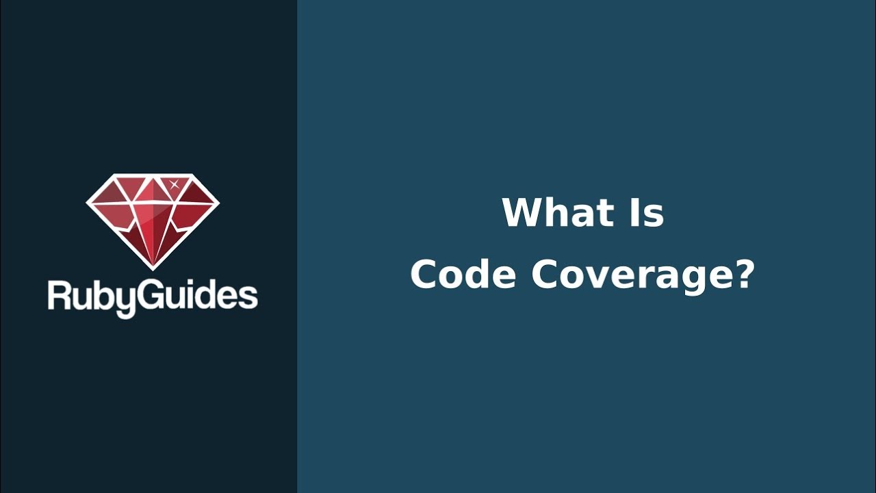 What Is Code Coverage In Ruby YouTube what-is-code-coverage-in-ruby-youtube