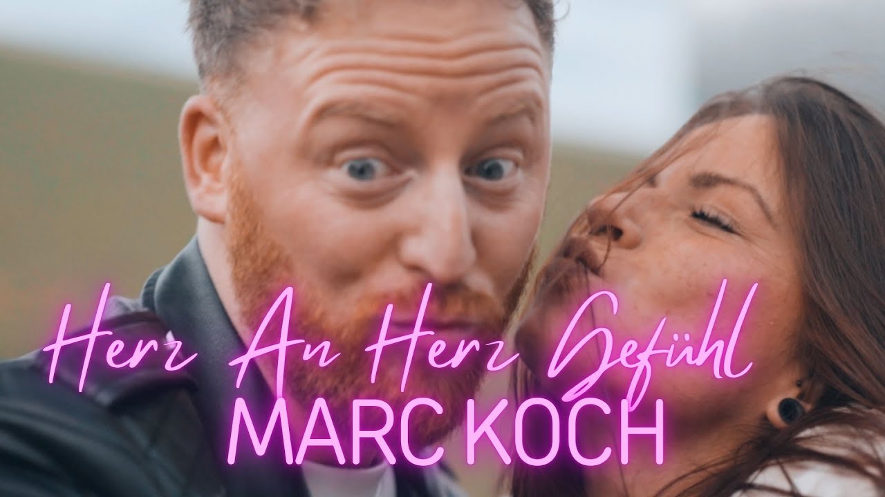 Marc Koch - Herz an Herz Gefühl (offizielles Musikvideo) - YouTube