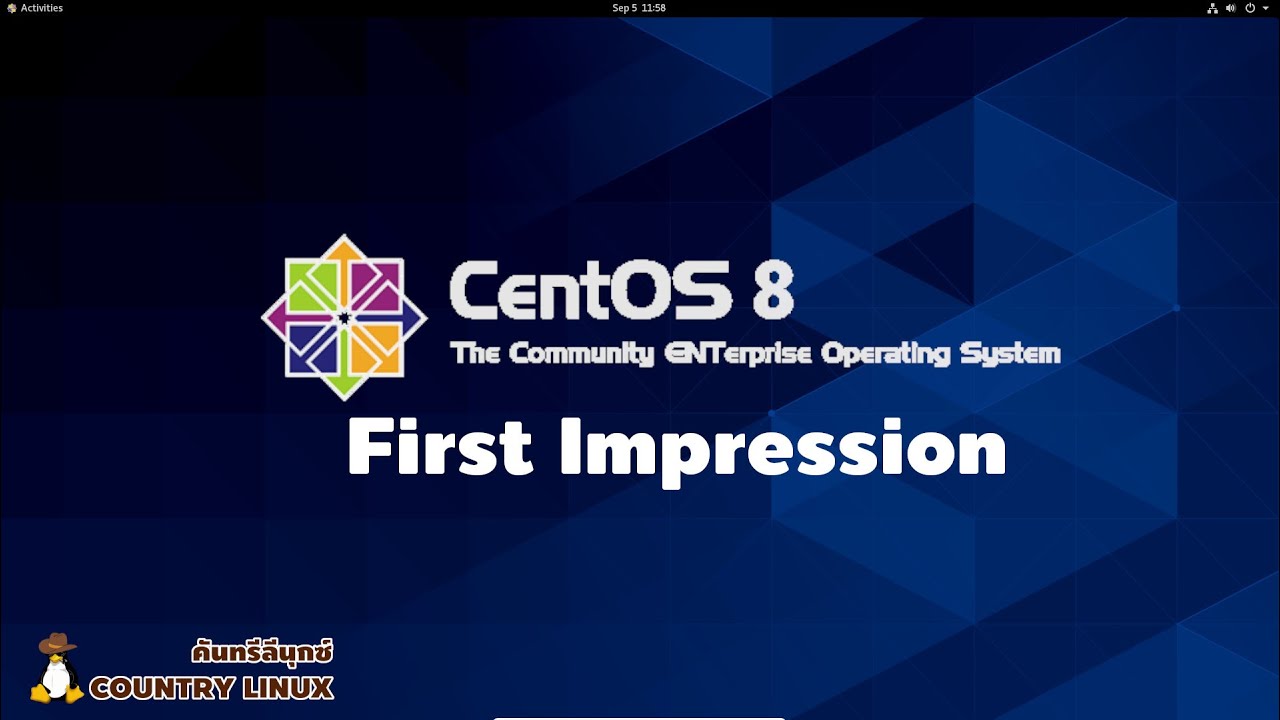 CentOS 8 First Impression : ลีนุกซ์สุดยอดความเสถียรสำหรับงานเปิดยาวๆ [คันทรีลีนุกซ์ #53] - YouTube