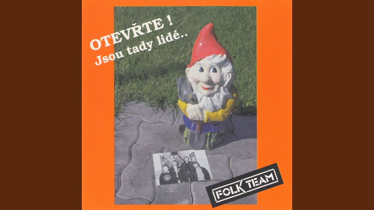 Otevřte, Jsou Tady Lidé - YouTube