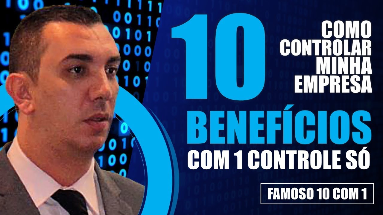 Como CONTROLAR minha empresa | 10 BENEFÍCIOS com 1 controle só - YouTube