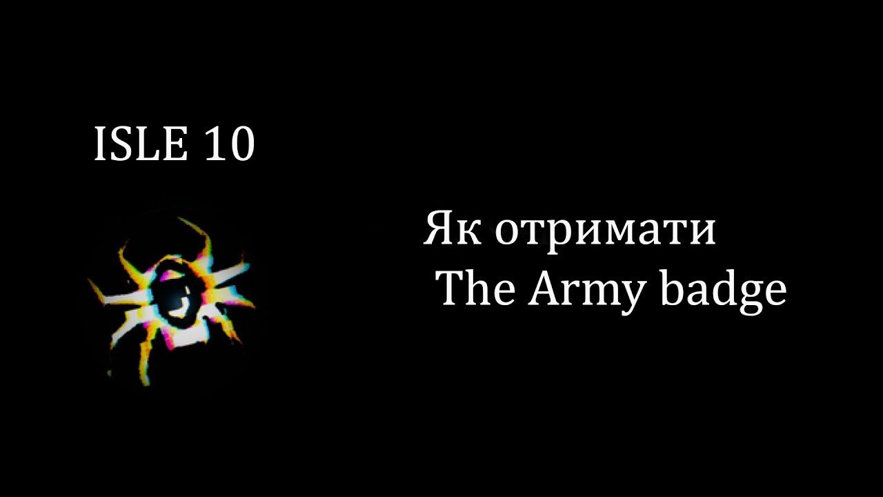 Roblox Isle 10 the army badge - YouTube