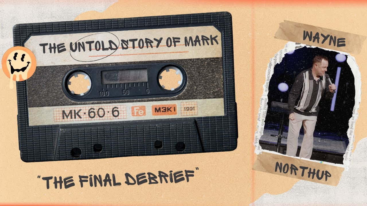 The Final Debrief - The Untold Story of Mark Series - Wayne Northup - 3 ...