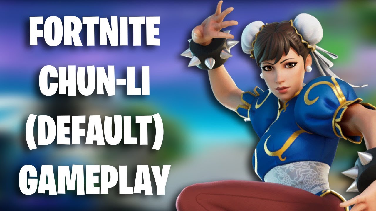 Fortnite - *NEW* CHUN-LI (DEFAULT) GAMEPLAY! (Fortnite x Street Fighter ...