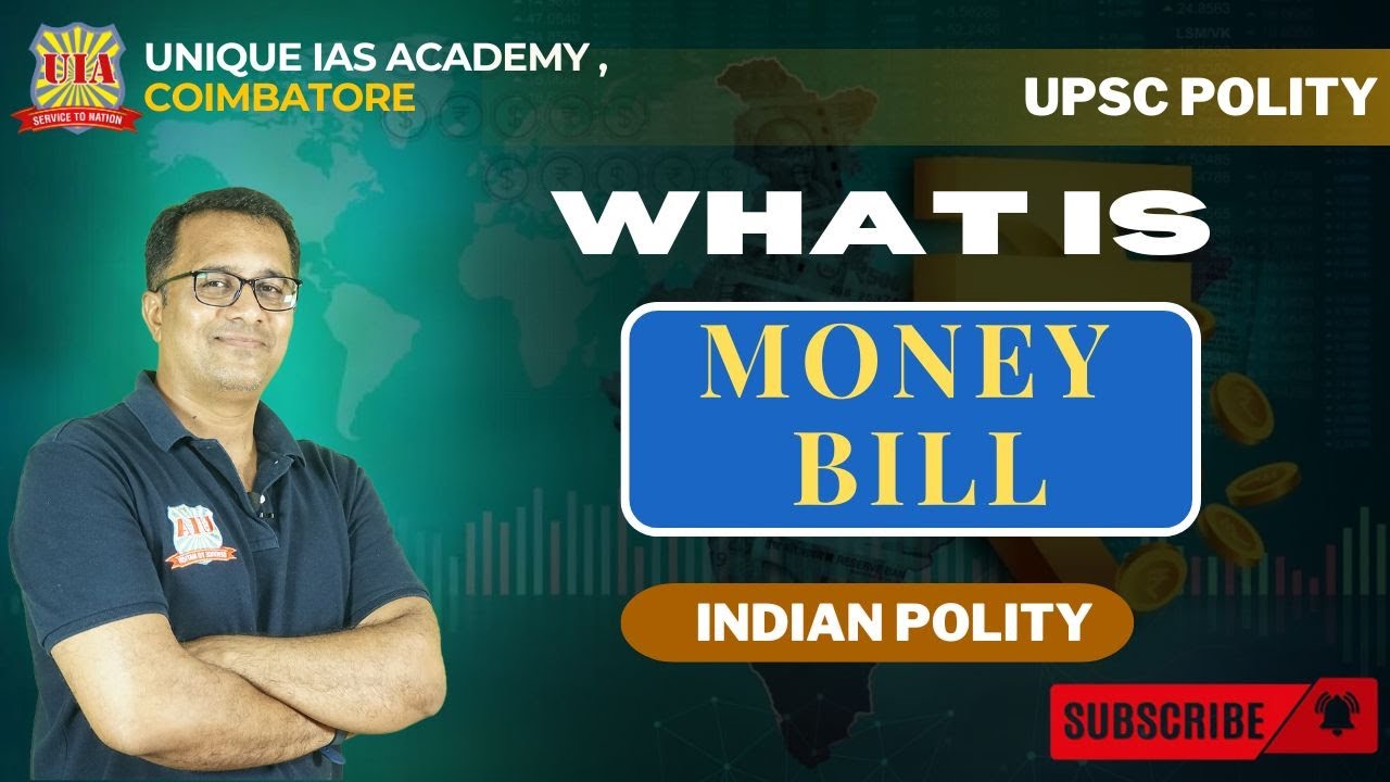 UPSC CLASS VIDEOS - WHAT IS MONEY BILL ? - UPSC POLITY - (TNPSC Exams ...