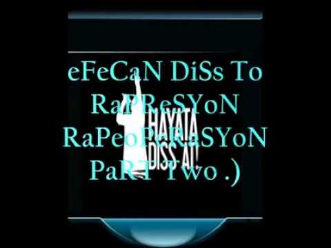 RaPReSYoN Part Two (Amed diss aksaray) için Efecan Diss [2o11]