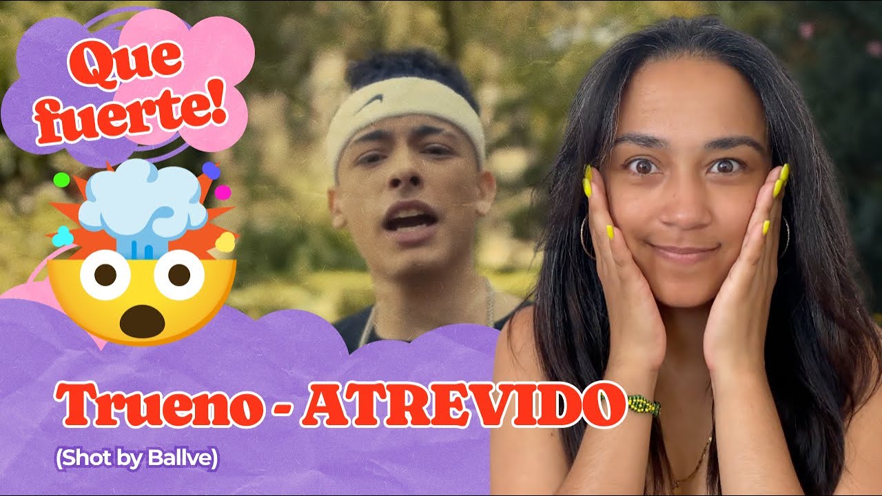 Trueno - ATREVIDO (Shot by Ballve) Reacción !!! - YouTube