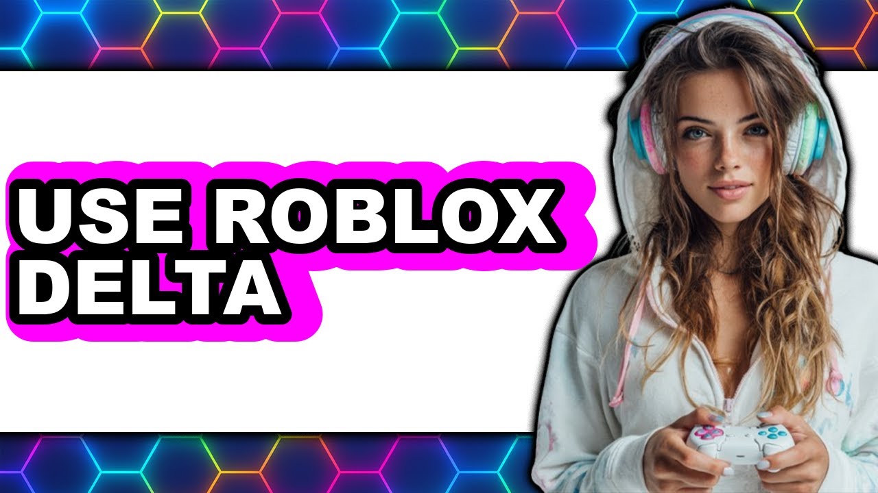 How to Use Roblox Delta 2025 (Only Way) - YouTube