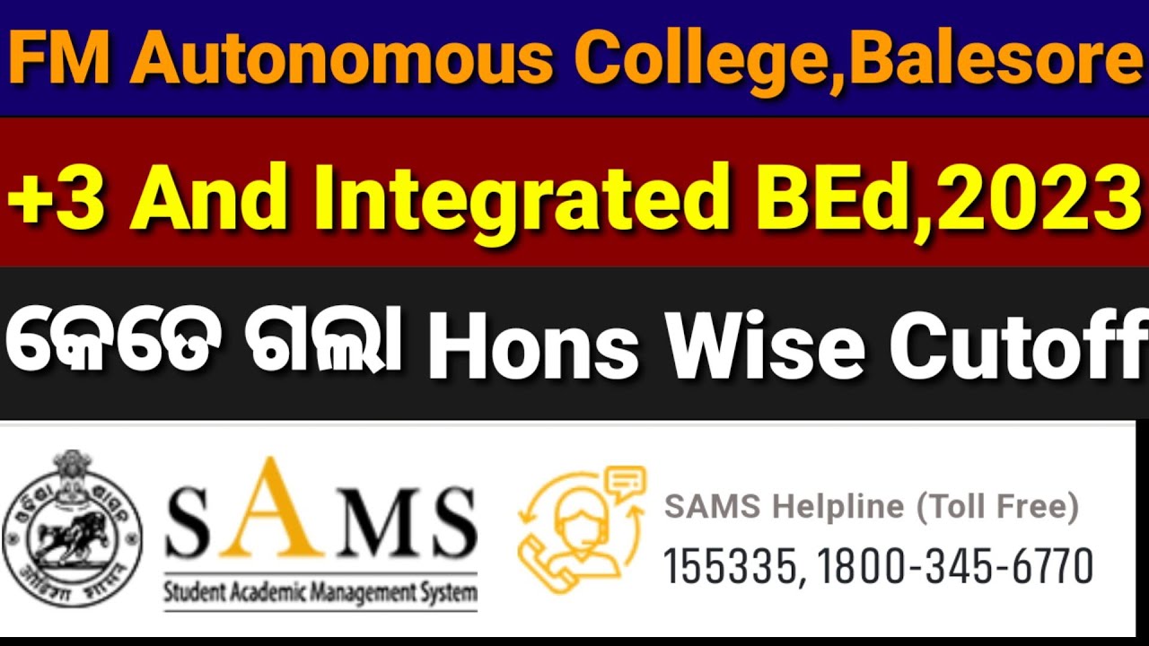 +3 And Integrated BEd 2nd Phase Cutoff,FM Autonomous College, Balesore ...