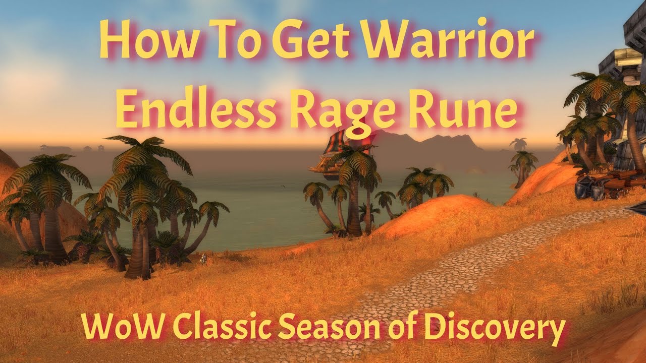 How To Get Warrior Endless Rage Rune/Horde/WoW Classic Season of ...