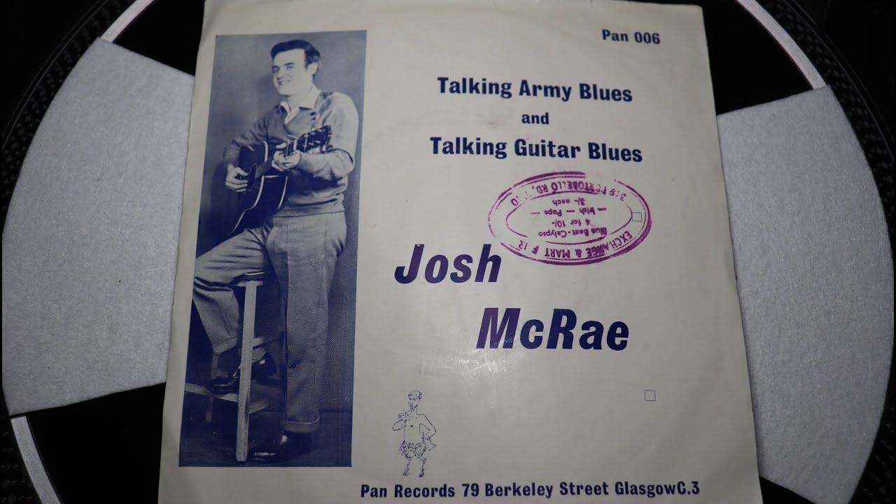Josh MacRae - Talking Army Blues - Pan Records: Pan 007 PS (45s) - YouTube