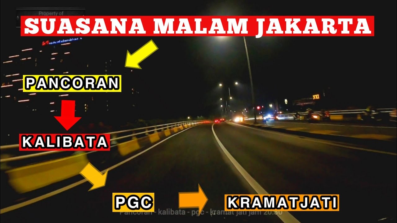 SUASANA MALAM JAKARTA | PANCORAN-KALIBATA-PGC-KRAMATJATI - YouTube