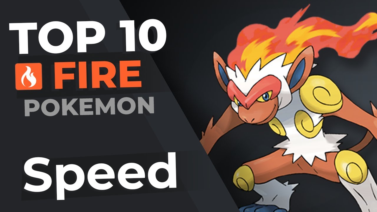 Top 10 Fire Pokemon - Highest Speed - YouTube