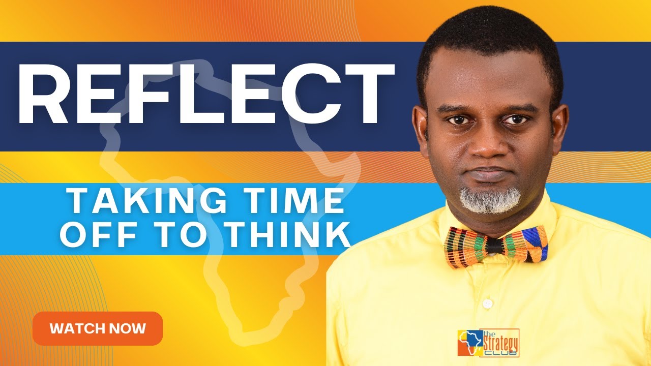 REFLECT | Taking Time off to Think - YouTube