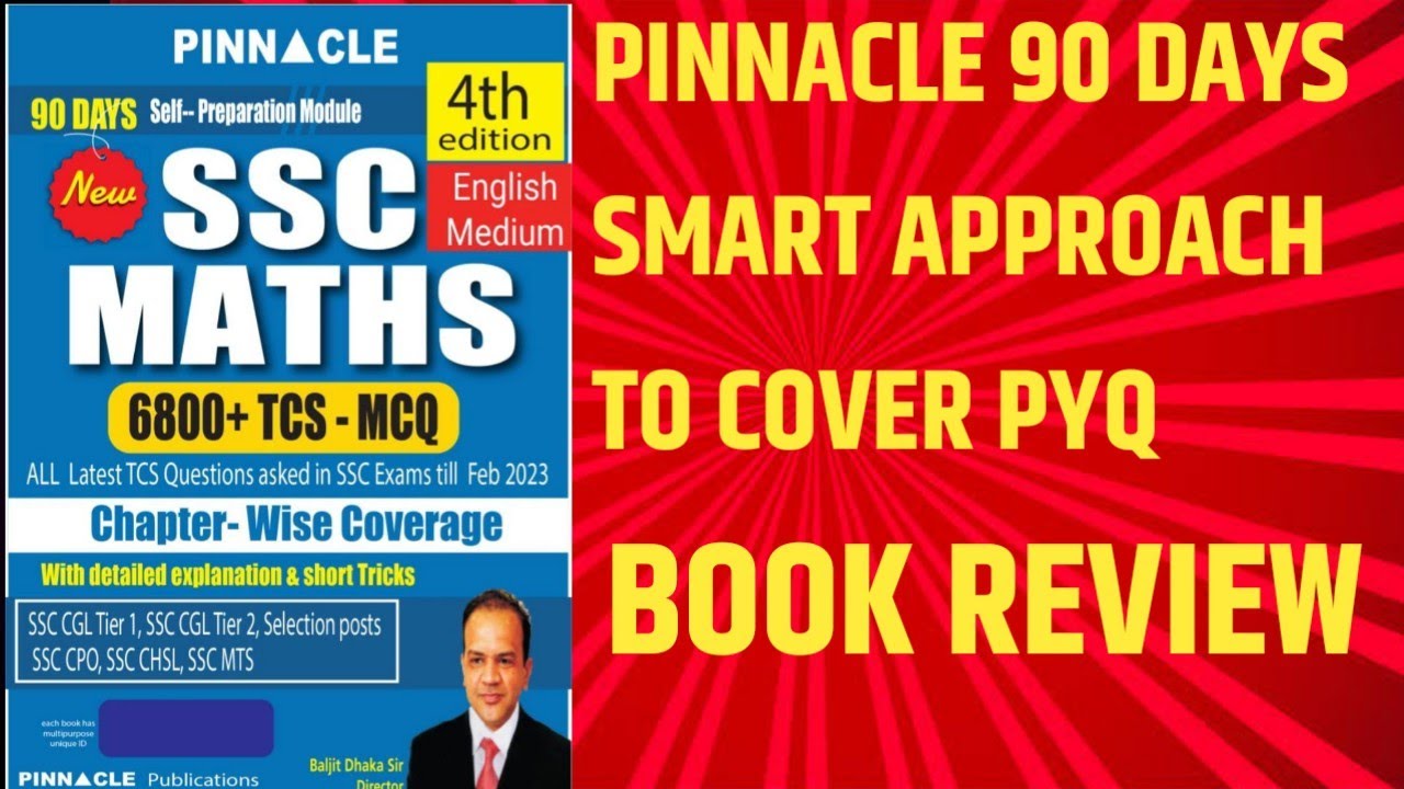 Pinnacle 4th edition SSC Maths 90 Days Approach To cover whole PYQ SSC ...