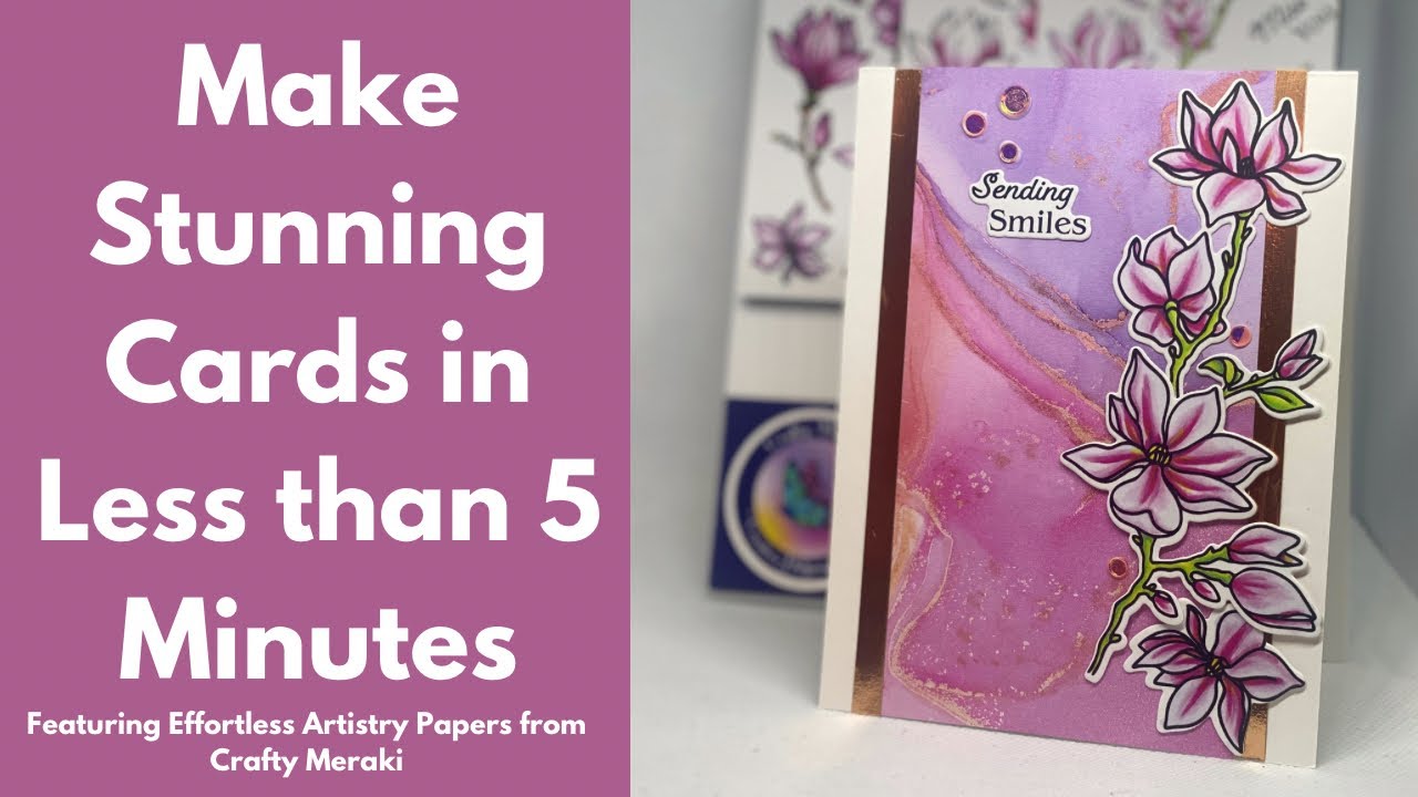 Quick & Easy Handmade Cards featuring Crafty Meraki Effortless Artistry ...
