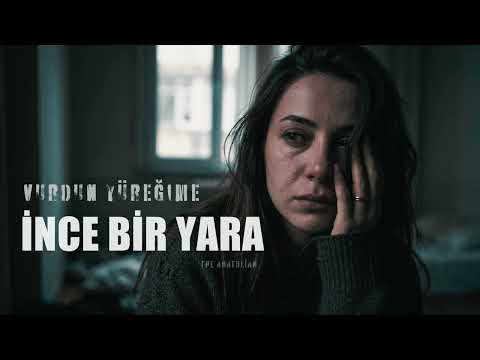 Vurdun Yüreğime İnce Bir Yara | Geçmeyen bir şey var… | the anatolian | 2026