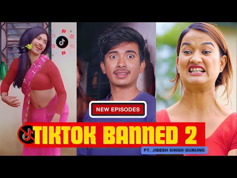 Tiktok Banned 2 - AAjkal Ko Love | New Episode | Jibesh Singh Gurung ...