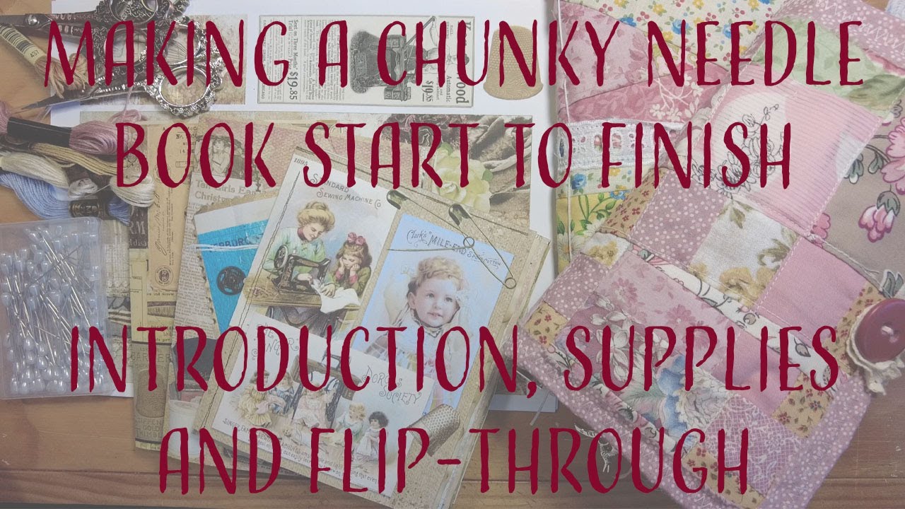 Chunky Needle Book Tutorial Pt. 1 and Flip-Through CDT Project for ...
