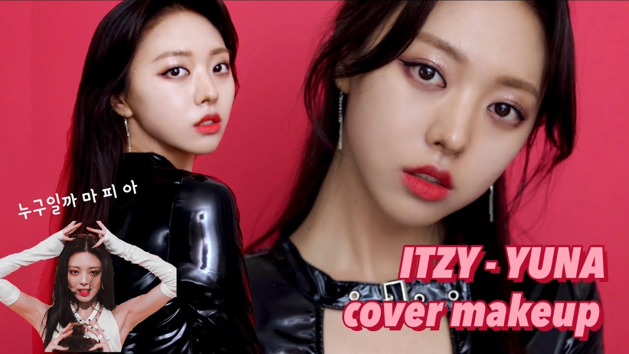 [ITZY-YUNA] cover makeup💄배우.보다.더 배우😎 있지 유나 마피아 커버메이크업🥷🏻 ️ - YouTube