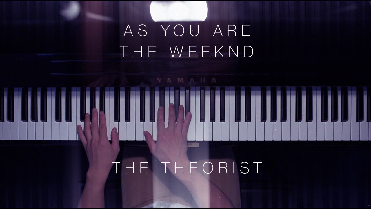 The Weeknd - As You Are | The Theorist Piano Cover - YouTube