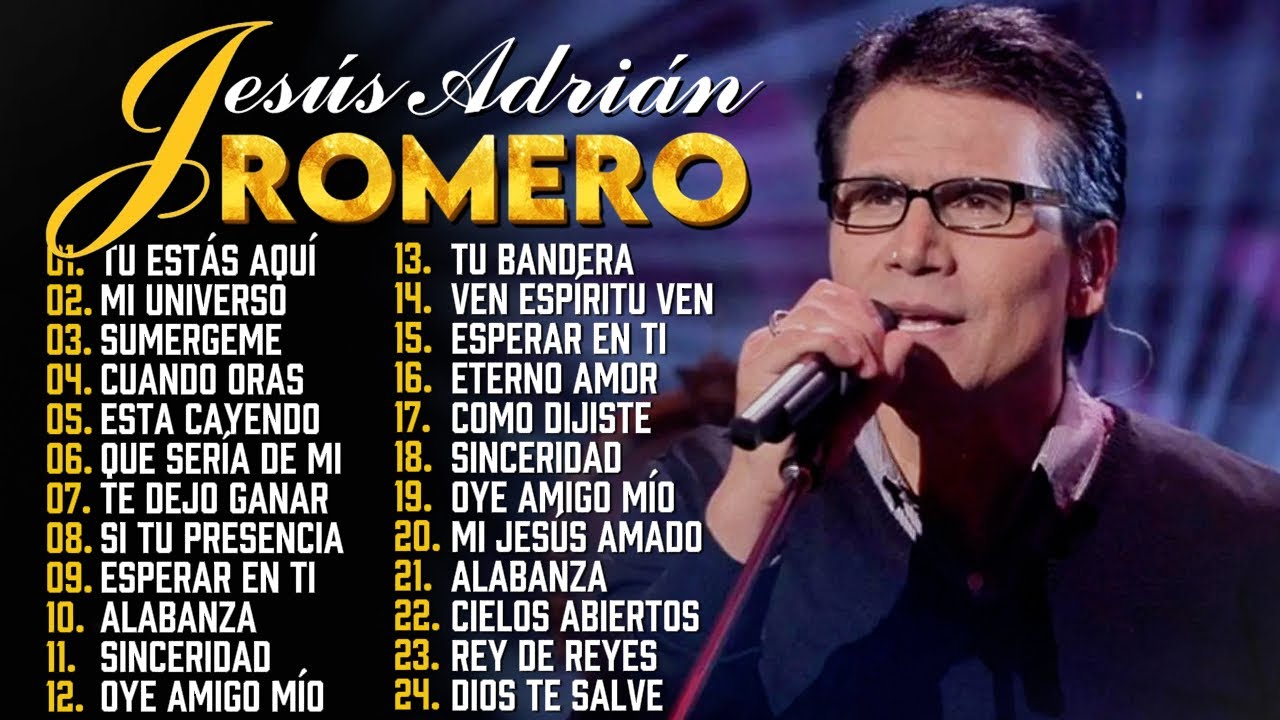 Jesús Adrián Romero 2026 - Música Cristiana para Inspirar tu Fe - Mi ...