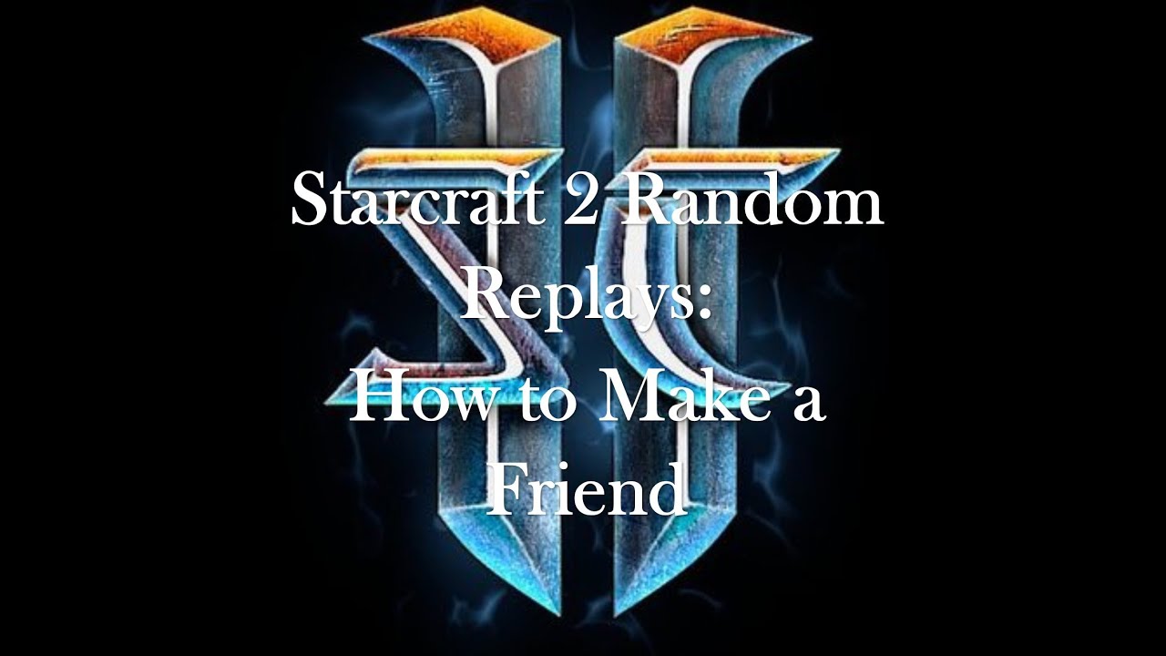illmatic_W Crappy Starcraft - TvT How to Make a Friend - SC2 HOTS Replays - YouTube