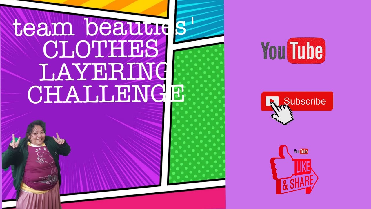 TEAM BEAUTIES' CLOTHES LAYERING CHALLENGE-- ACCEPTED - YouTube
