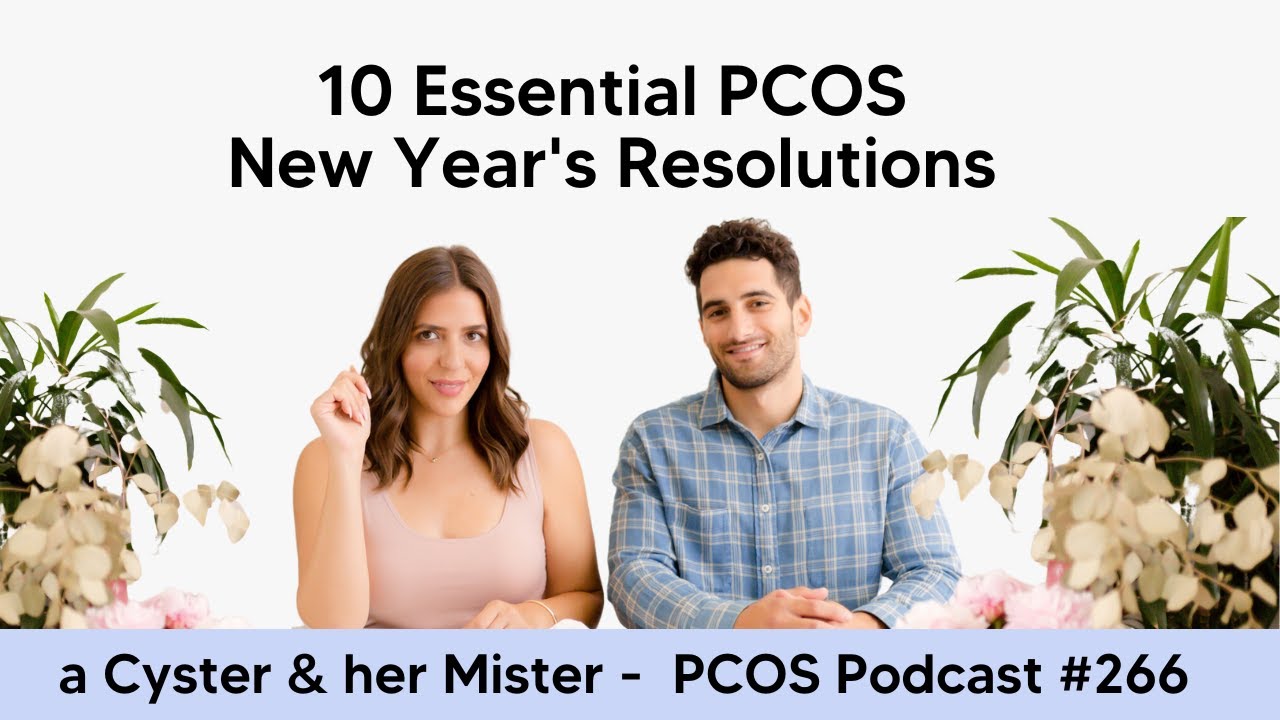 10 Essential PCOS New Year's Resolutions. - YouTube