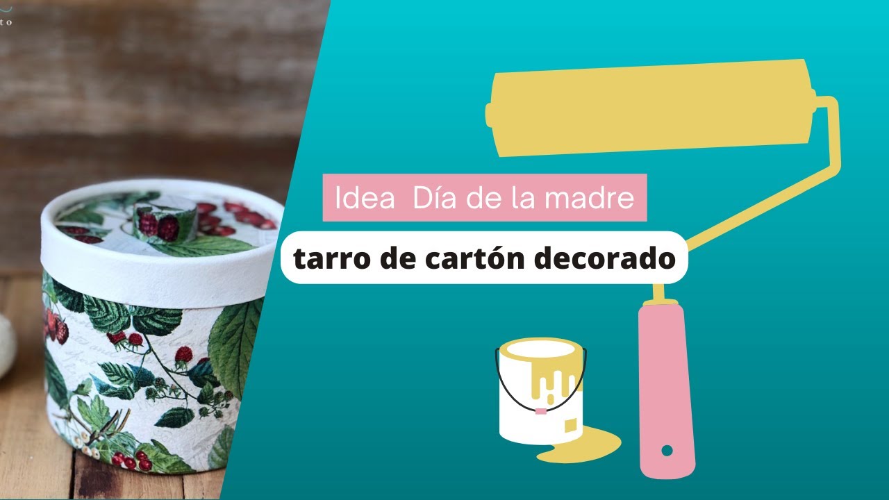 Idea Día de la madre: tarro de cartón decorado - YouTube