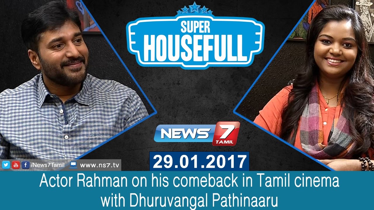 Actor Rahman on his comeback in Tamil cinema with Dhuruvangal ...