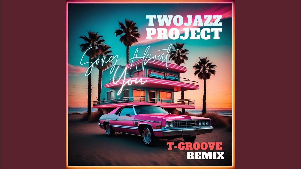 Song About You (T-Groove First Remix) - YouTube