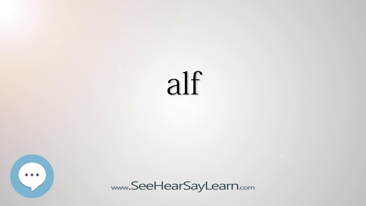 alf (Every English Word Pronounced) 📕🔊🗣️😎 - YouTube