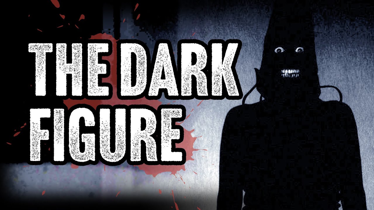 The Dark Figure | Scary Story - YouTube