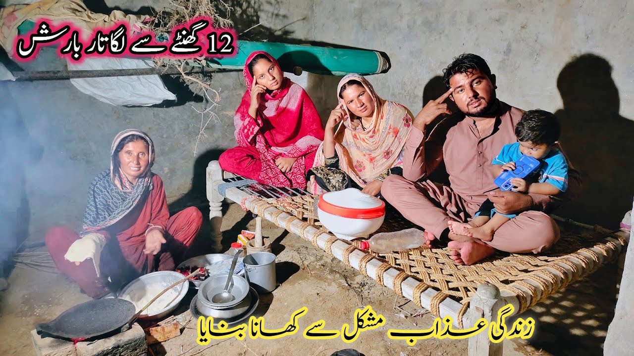 12 Ghante Lagatar Barish Zindagi Azab Mushkil Se khana Banaya Long live Rainy ll Adnan Family ...