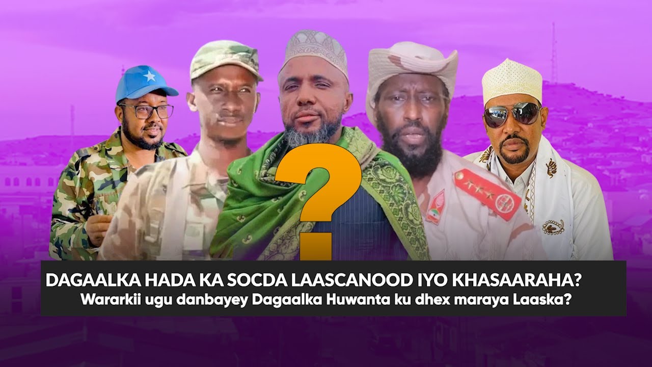 Xog Degdega Dagaalka hada ka Socda Laascanood iyo Khasaaraha? Jabkii ...
