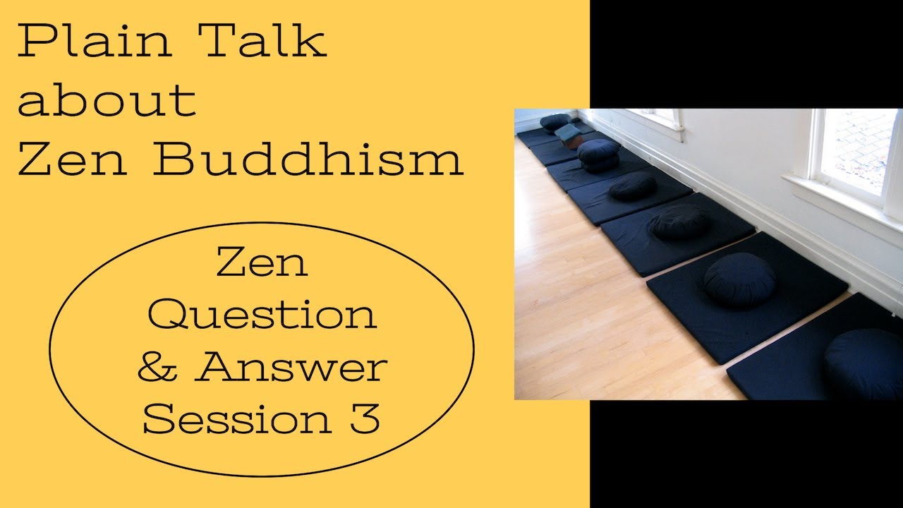 Zen Class Question & Answer 3 - YouTube