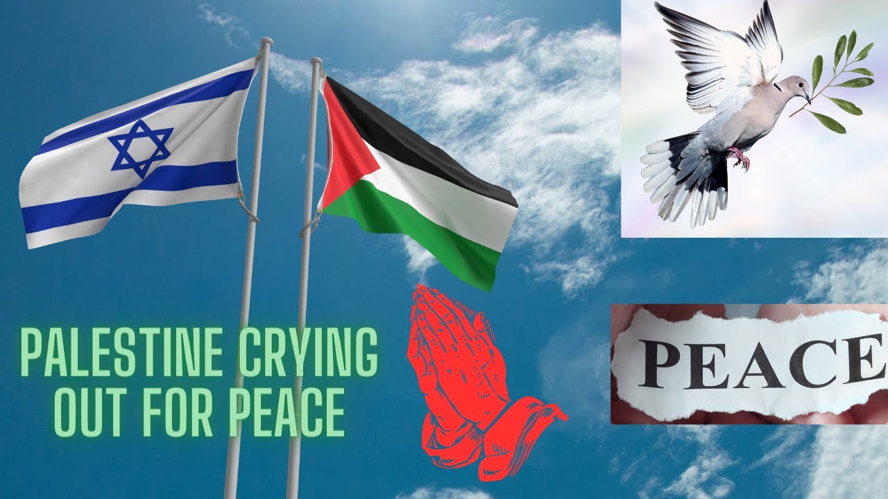 Palestine Crying Out For Peace Part 1: An Impassioned Plea For Peace ...