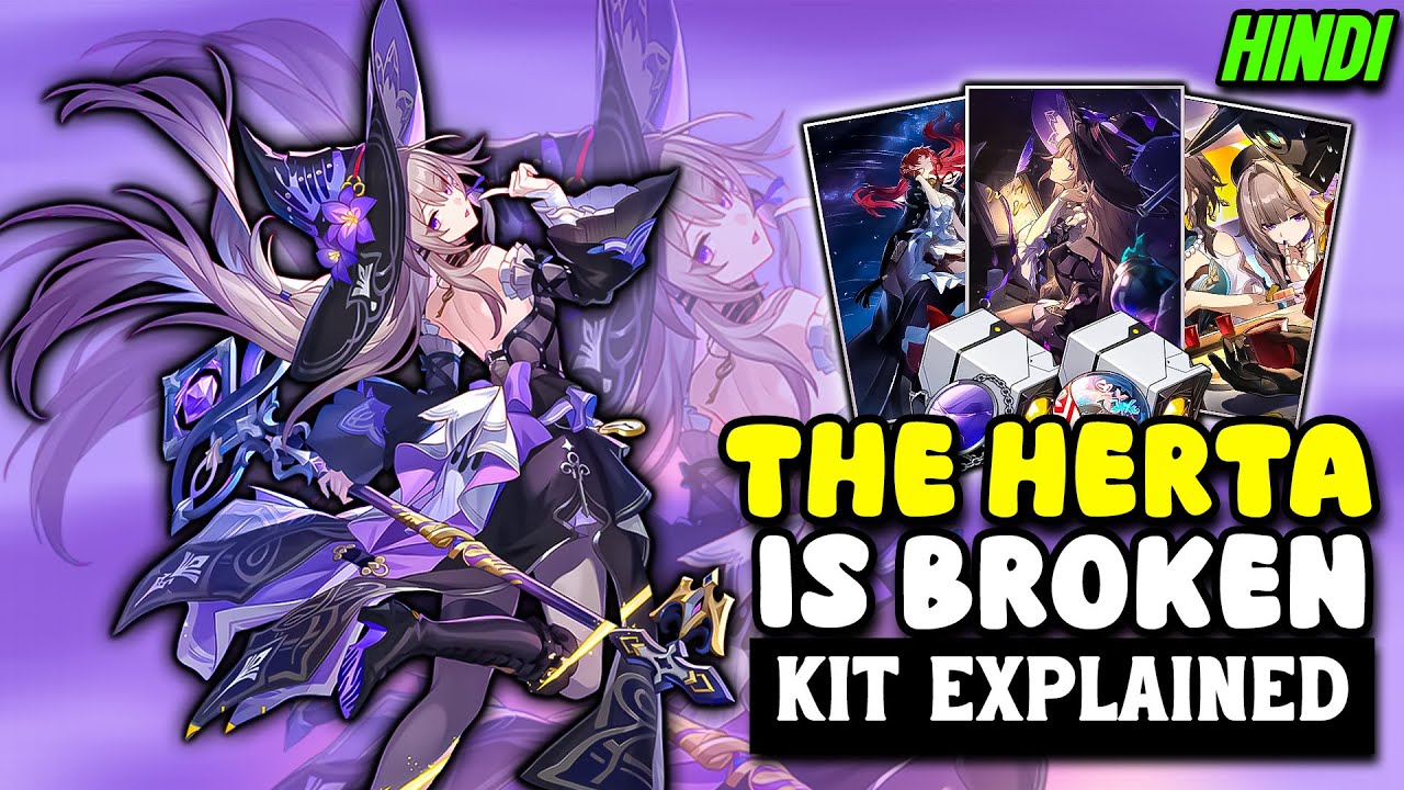 [Hindi] The Herta is Broken | The Herta Kit Explained | HSR 3.0 - YouTube