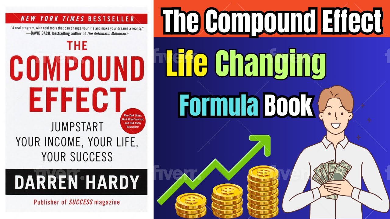 How To Get Rich With Power Of Compounding The Compound Effect Book