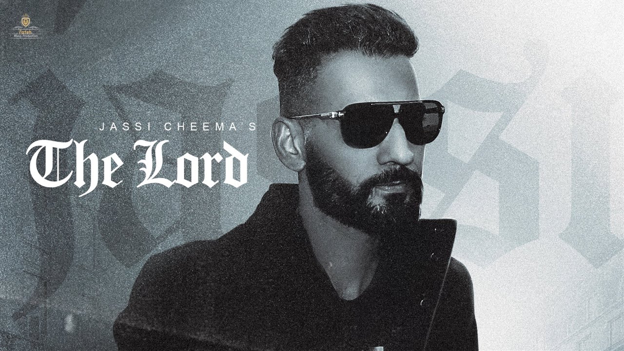 The Lord | Jassi Cheema | Master mind | Latest Punjabi Song 2024 ...