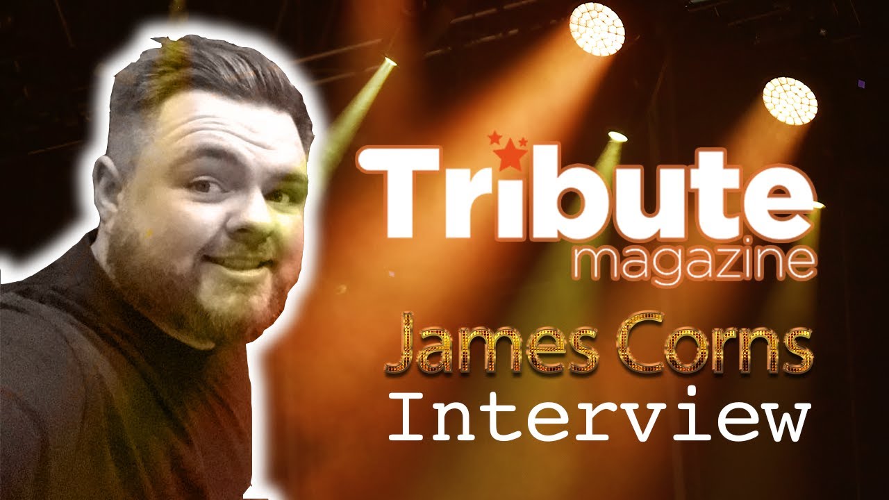 Tribute Magazine Interview | Backstage with James Corns - YouTube